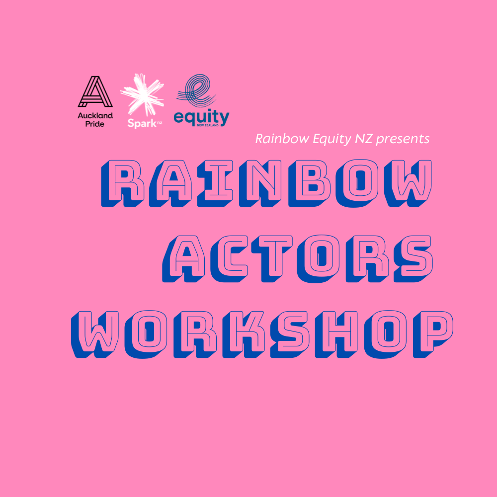 Rainbow Actors Workshop | Auckland Pride Festival